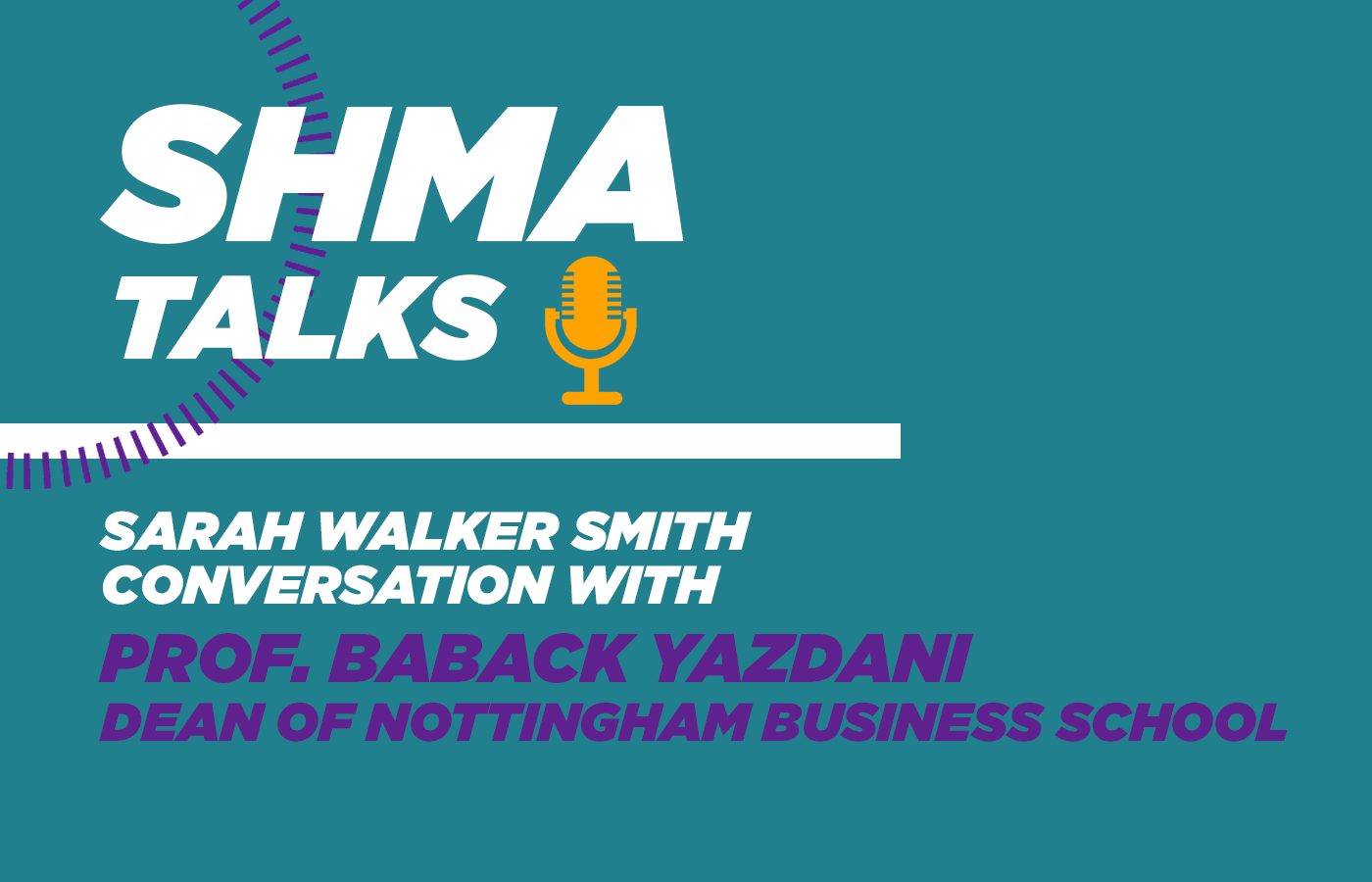 SHMA Talks: Sarah Walker-Smith in conversation with Baback Yazdani