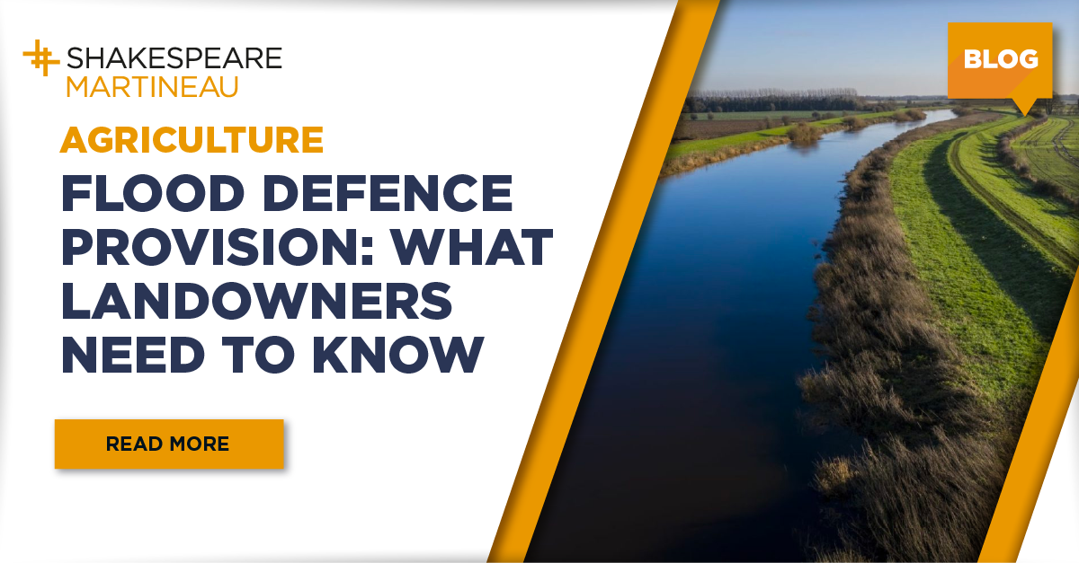 Flood defence provision: what landowners need to know