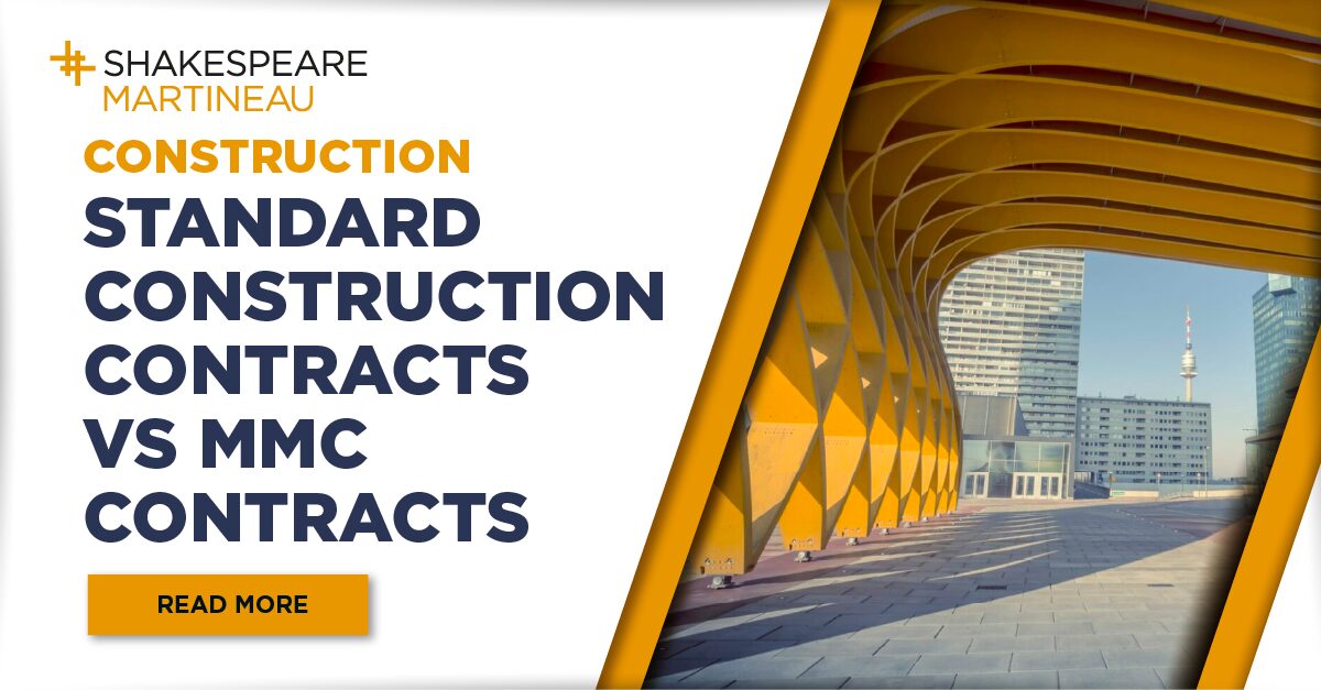 Standard construction contracts vs MMC contracts