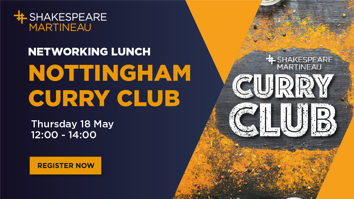 Nottingham Curry Club 12th October '23 May '23 | Shakespeare Martineau